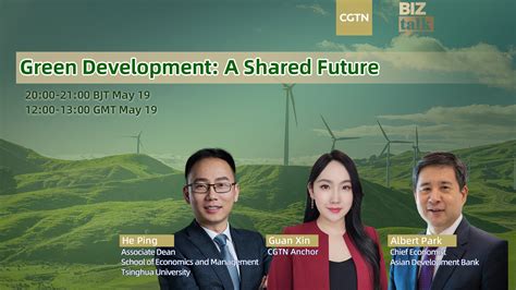 Watch Green Development A Shared Future Cgtn