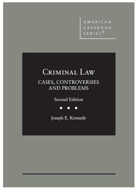 Criminal Law Cases Controversies And Problems Second Edition
