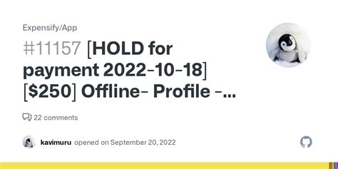 Hold For Payment 2022 10 18 250 Offline Profile Unable To Save First Name Last Name And