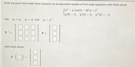 Solved Write The Given Third Order Linear Equation As An