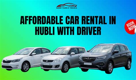 Affordable Car Rental In Hubli With Driver Car Rental In Hubli Taxi