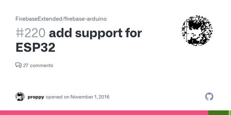 Add Support For Esp32 · Issue 220 · Firebaseextendedfirebase Arduino · Github