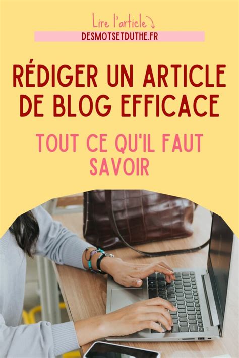 Comment écrire un article de blog efficace Des Mots et Du Thé