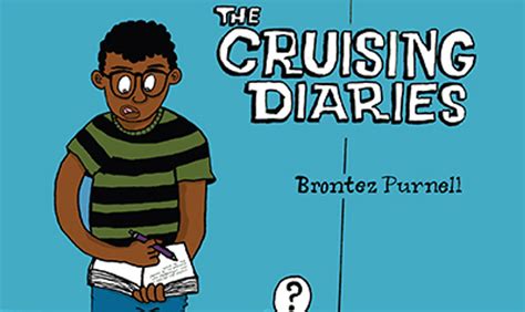 Brontez Purnells The Cruising Diaries On The Joys Of Writing About Sex