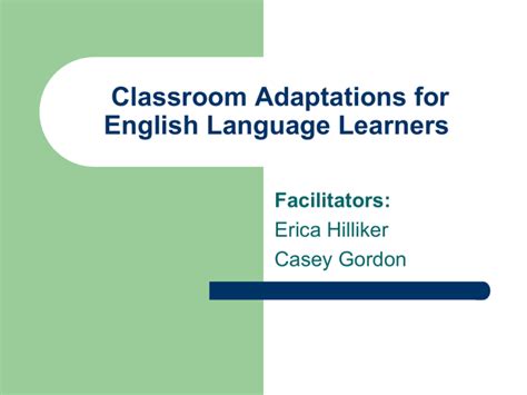 Classroom Adaptations For English Language Learners