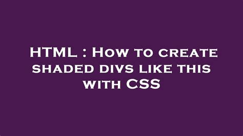 html how to create shaded divs like this with css youtube