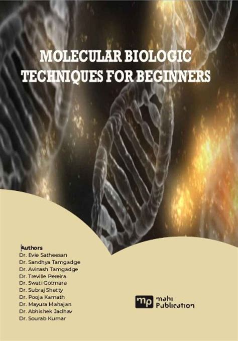 Molecular Biologic Techniques For Beginners Drevie Satheesandr
