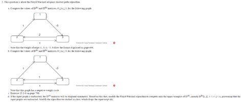Solved 2 Question Floyd Warshall Pairs Shortest Paths Algorithm
