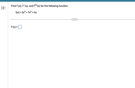 solved find f′ x f′′ x and f 3 x for the following