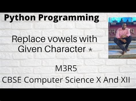 Python Program To Replace All Vowels With Given Character Youtube