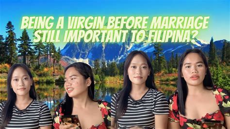 Being A Virgin Before Marriage Still Important To Filipina Youtube