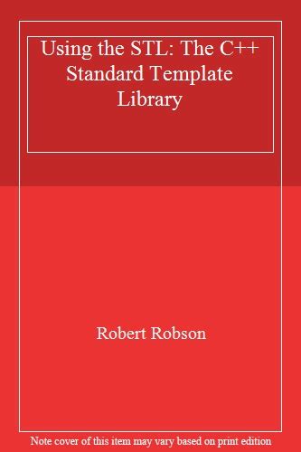 using the stl the c standard template library by robert robson eur 5