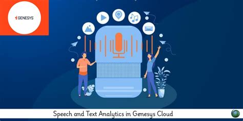 Speech And Text Analytics In Genesys Cloud Locus It Services Pvt Ltd