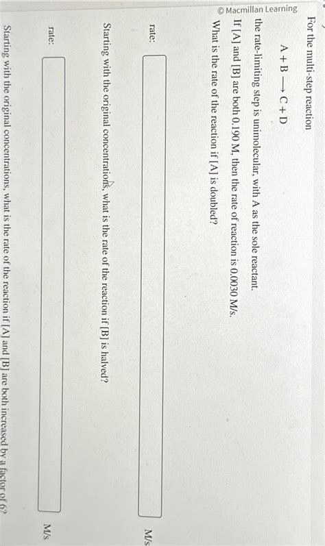 Solved For The Multi Step Reactionthe Rate Limiting Step Is
