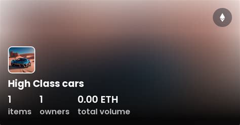 High Class Cars Collection Opensea