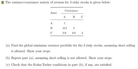 Solved The Variance Covariance Matrix Of Returns For 3