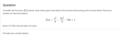 Solved Questionconsider The Function F X Below Over What Chegg