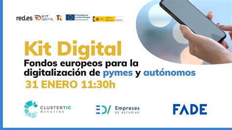 Kit Digital Fondos Europeos Para La Digitalización De Pymes Y