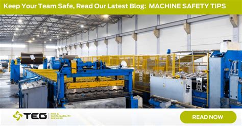 Teg Risk And Sustainability Services On Linkedin Machine Guarding Tips