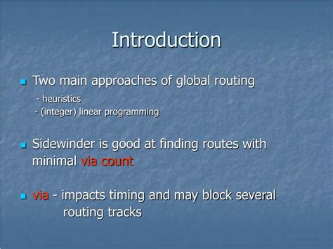 Ppt Sidewinder Scalable Ilp Based Router For Minimal Via Count In Advanced Pattern Routing