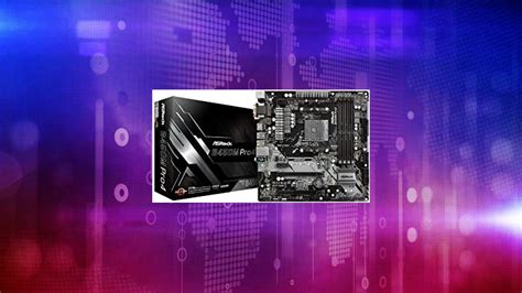 ASRock B450M PRO4 AM4 AMD Promontory B450 SATA 6Gb S USB 3 1 HDMI Micro