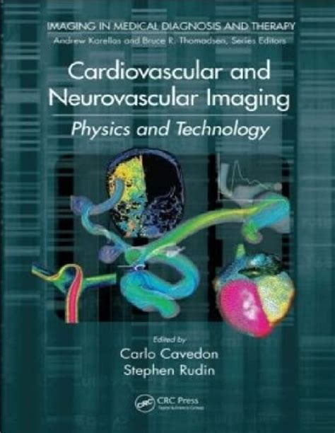 Cardiovascular And Neurovascular Imaging Physics And Technolo