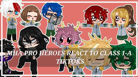 MHA Pro Heroes React To Class A Tiktoks M E R C U R Y YouTube