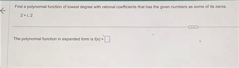 solved find a polynomial function of lowest degree with
