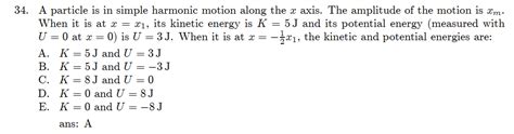 Solved A Particle Is In Simple Harmonic Motion Along The Chegg
