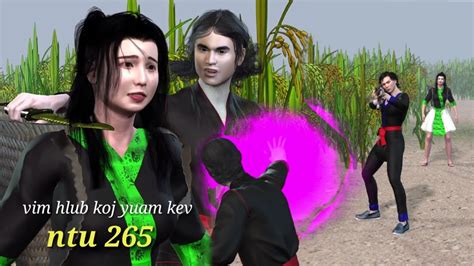 Vim Hlub Koj Yuam Kev Ntu Hmong Movie Youtube