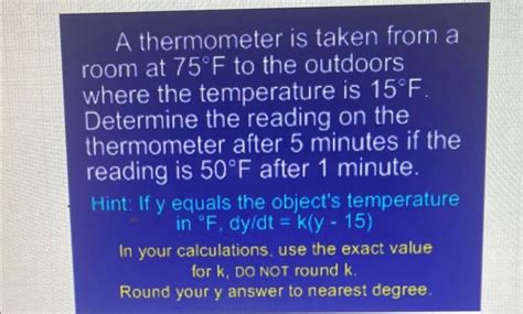 Solved A Thermometer Is Taken From A Room At F To The Chegg