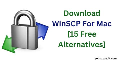 Download Winscp For Mac 15 Free Alternatives Go Buzz Vault