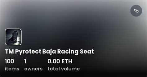 Tm Pyrotect Baja Racing Seat Collection Opensea