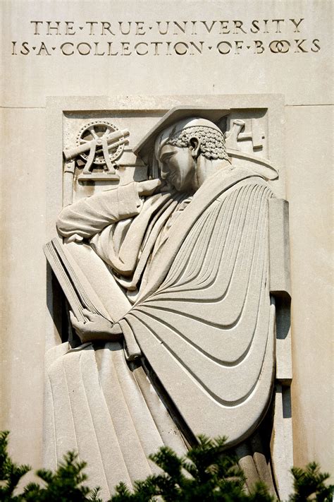 The True University Is A Collection Of Books Pattee Paterno Library Penn State Greek