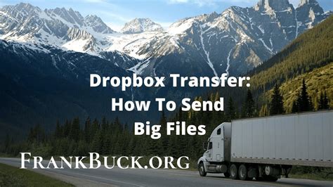 Dropbox Transfer How To Send Big Files Youtube