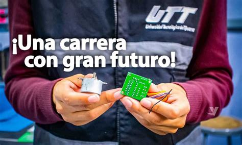 Abre Utt Convocatoria De Ingeniería En Semiconductores Veraz Informa