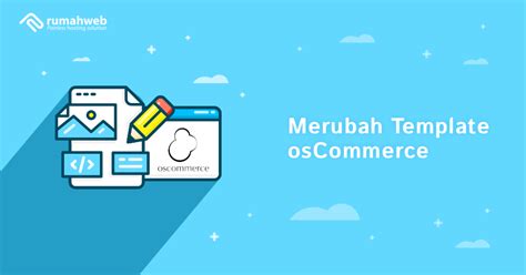 Cara Mengganti Template Oscommerce Melalui Cpanel