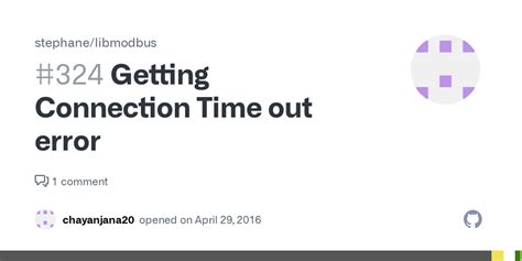 getting connection time out error · issue 324 · stephane libmodbus