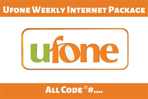 Ufone Weekly Internet Package Code 2023 25gb