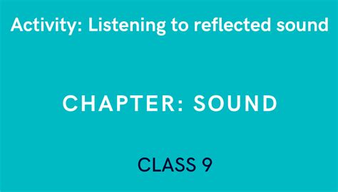 Listening To Reflected Sound In Sound Class 9 Science Experiment