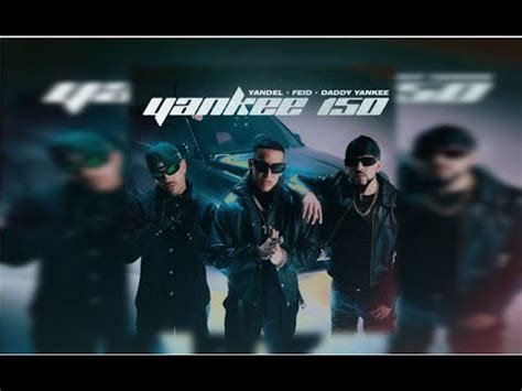 Yandel Feid Daddy Yankee Yankee Letra Lyrics Youtube