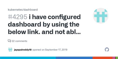 i have configured dashboard by using the below link and not able to