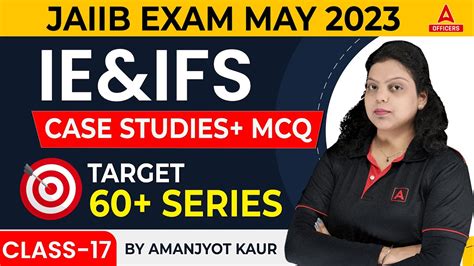 Jaiib May 2023 Ie And Ifs Case Studies Mcq Target 60 Series