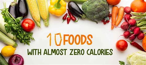 10 Foods With Almost Zero Calories Food And Nutrition Medplusmart