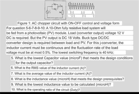 Solved Figure 1 Ac Chopper Circuit With On Off Control And