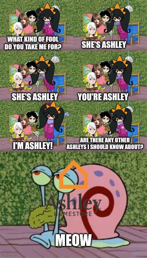 There Is An Ashley Among Us Blank Template Imgflip