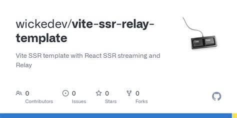 Github Wickedev Vite Ssr Relay Template Vite Ssr Template With React