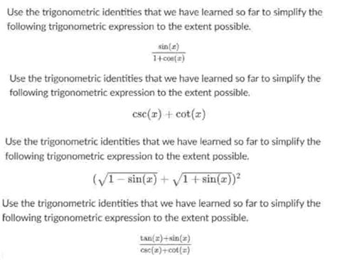 Solved Use The Trigonometric Identities That We ﻿have