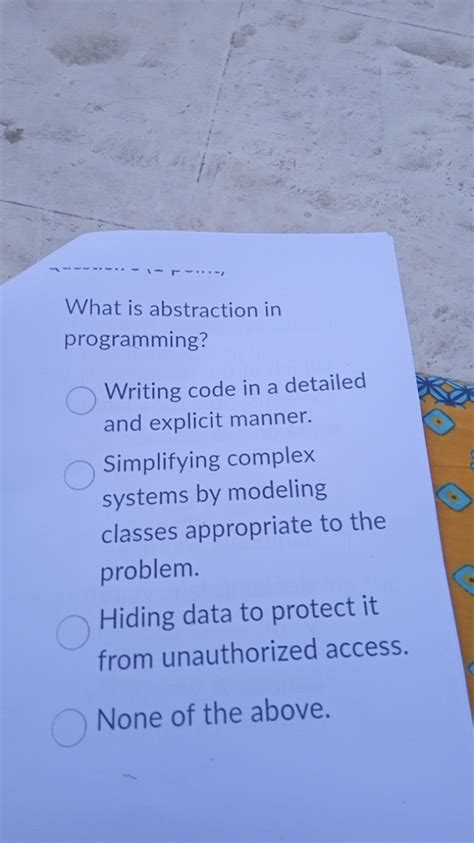 What Is Abstraction In Programmingwriting Code In A Detailed And Explic