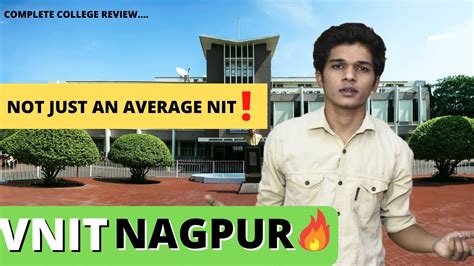 VNIT NAGPUR COLLEGE REVIEW 2022 Placements Campus Cutoff NIT